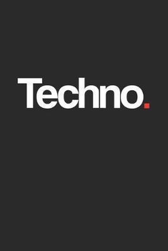 Techno., Raver Notebooks | 9781694768827 | Boeken | bol.com