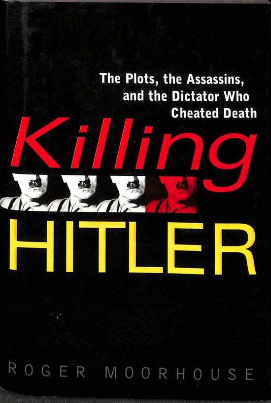 Killing Hitler | 9780553803693 | Roger Moorhouse | Boeken | bol