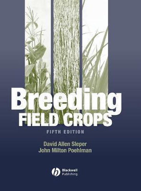 Breeding Field Crops, David Allen Sleper | 9780813824284 | Boeken | bol.com