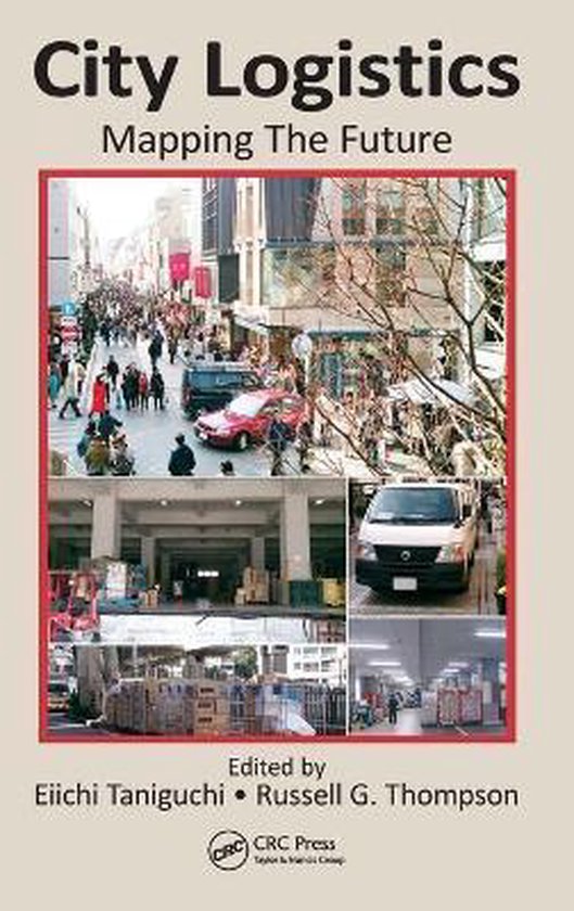 City Logistics | 9781482208894 | Eiichi Taniguchi | Boeken | bol.com