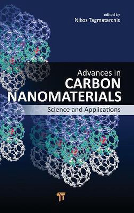 Advances in Carbon Nanomaterials | 9789814267878 | Nikos Tagmatarchis | Boeken | bol