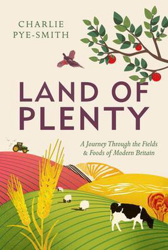 Land of Plenty, Charlie Pye-Smith | 9781783963058 | Boeken | bol