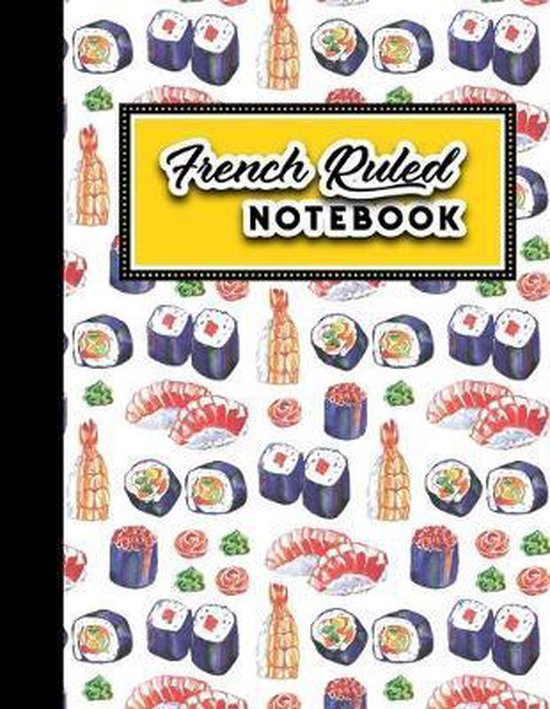 French Ruled Notebook- French Ruled Notebook, Moito Publishing ...