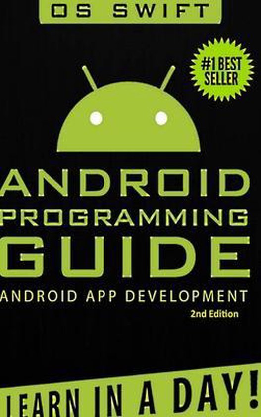 Android: App Development & Programming Guide | 9781329747517 | Os Swift ...