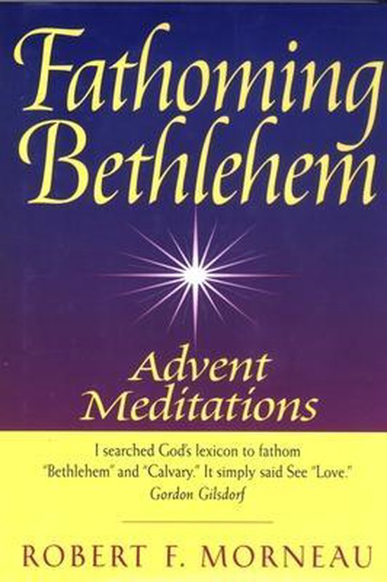 Fathoming Bethlehem, Robert F Morneau | 9780824520236 | Boeken | bol