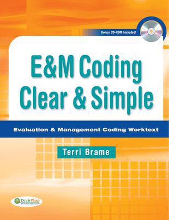 E and M Coding Clear and Simple 1e | 9780803625594 | Terri Ann Brame ...