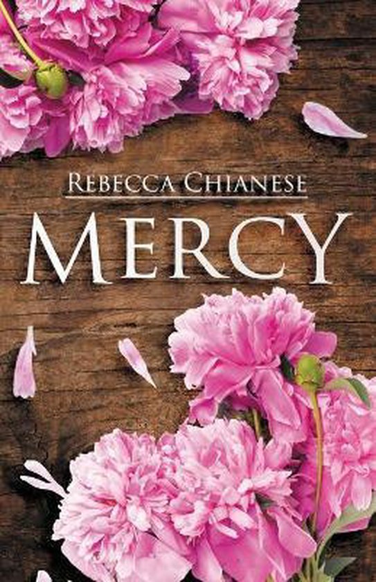 Mercy (ebook), Rebecca Chianese | 9780692857496 | Boeken | bol.com