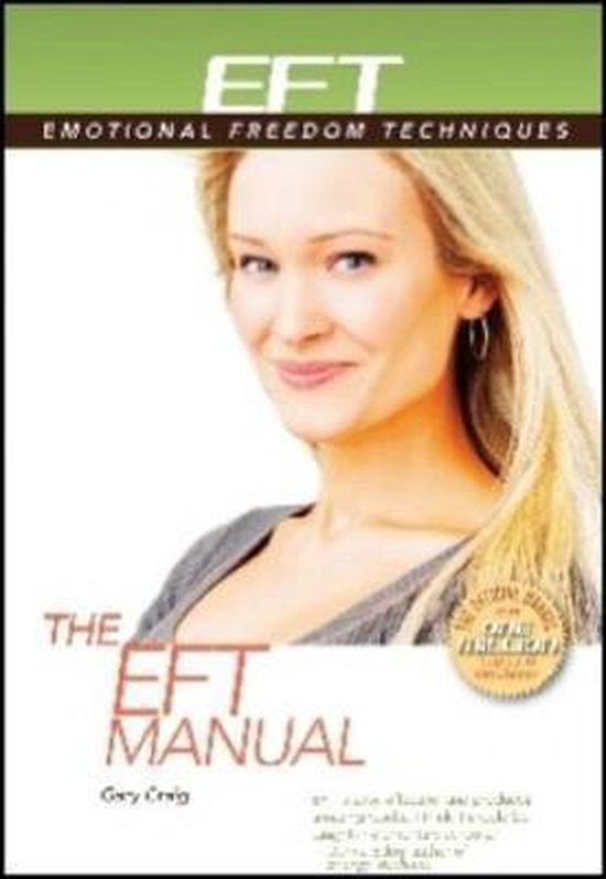 EFT Manual | 9781604150308 | Gary Craig | Boeken | bol