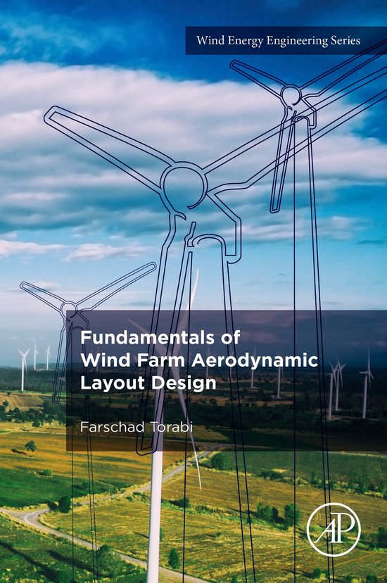 Wind Energy Engineering - Fundamentals of Wind Farm Aerodynamic Layout ...