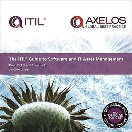 ITIL Guide to Software and IT Asset Management - Second Edition, David ...