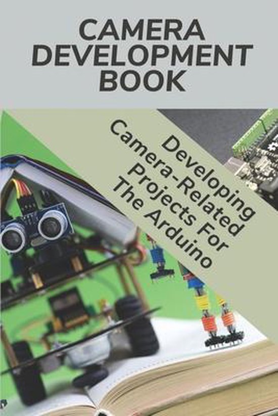 Camera Development Book: Developing Camera-Related Projects For The ...