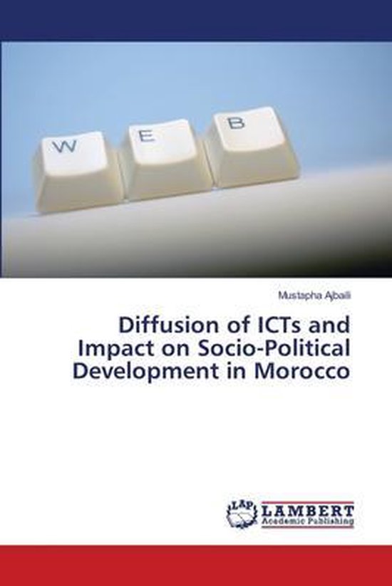 Diffusion of ICTs and Impact on Socio-Political Development in Morocco ...