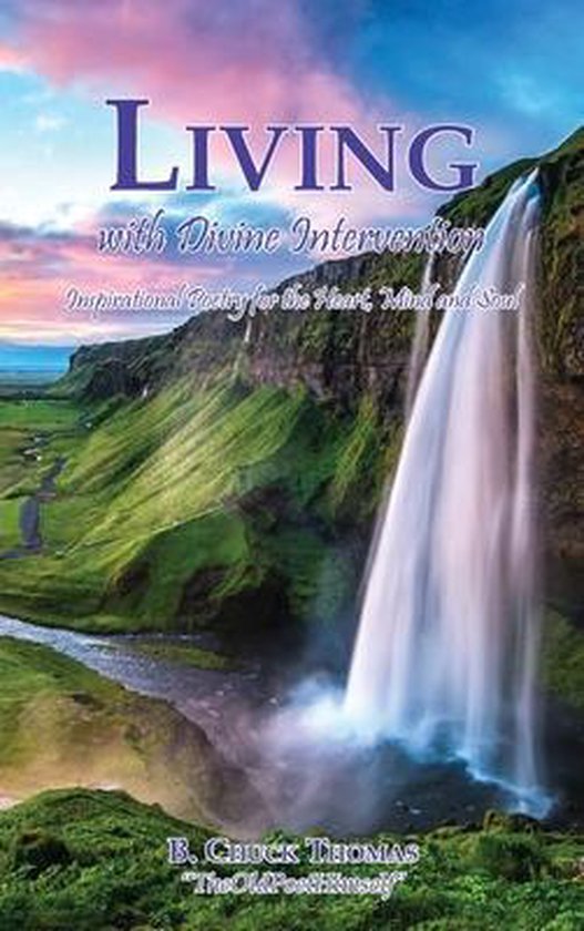Living with Divine Intervention, B Chuck Thomas | 9781941247952 | Boeken | bol.com