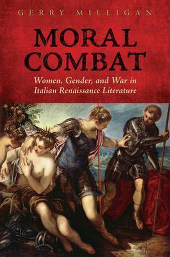 Moral Combat | 9781487503147 | Gerry Milligan | Boeken | bol.com
