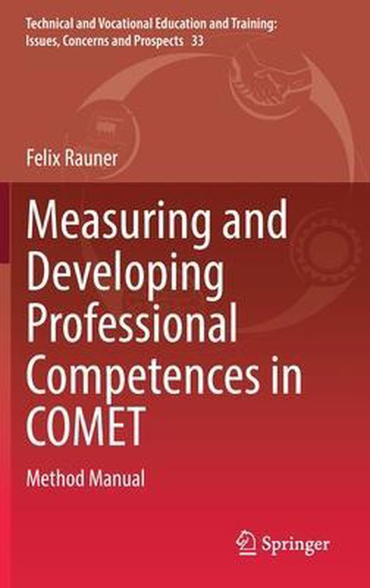 Measuring and Developing Professional Competences in COMET, Felix ...