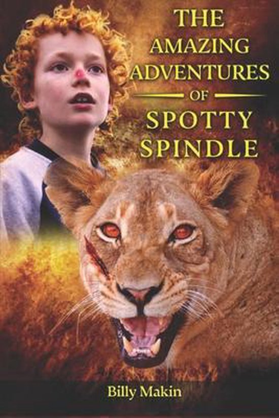 Spotty's Adventures-The Amazing Adventures of Spotty Spindle, Billy ...