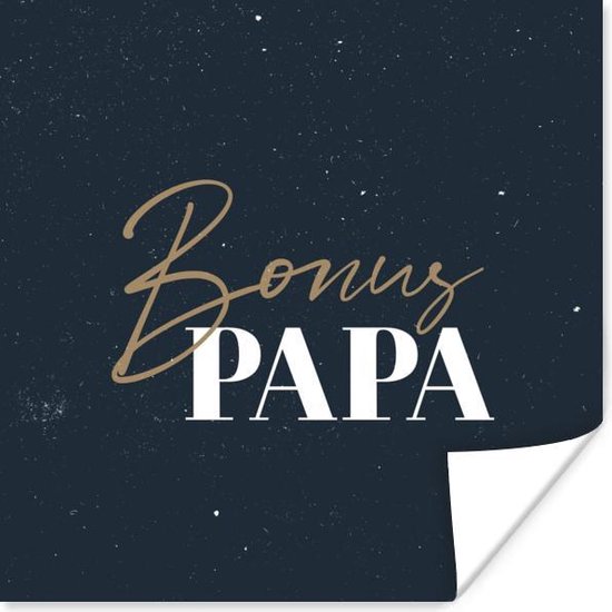 Poster Cadeau voor man - Bonus papa - Sterrenhemel - Spreuken - Quotes ...