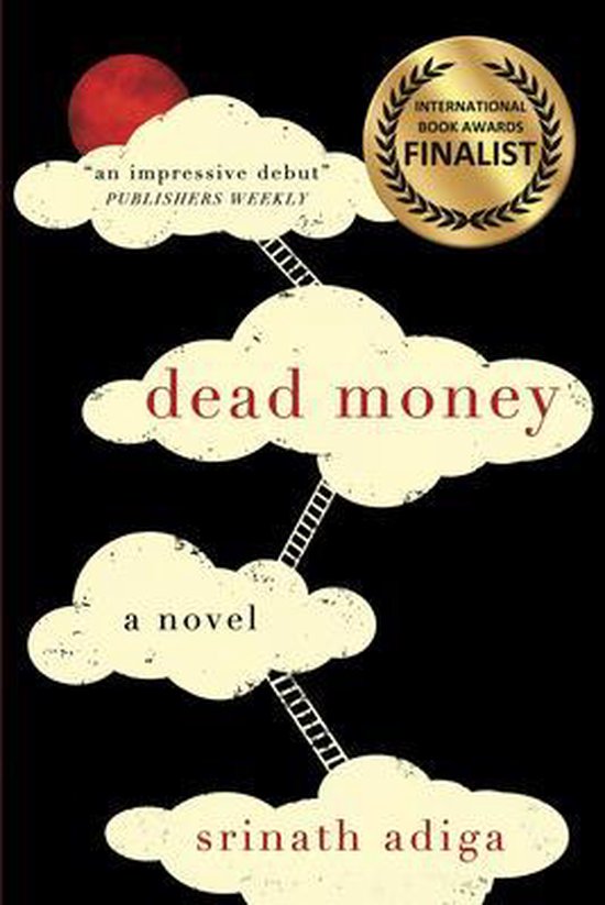 Dead Money, Srinath Adiga | 9781771682169 | Boeken | bol