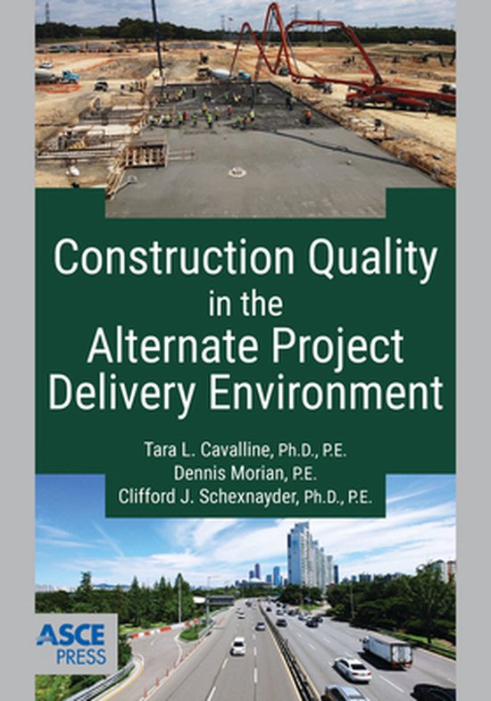 Construction Quality in the Alternate Project Delivery Environment | 9780784415825 |... | bol.com