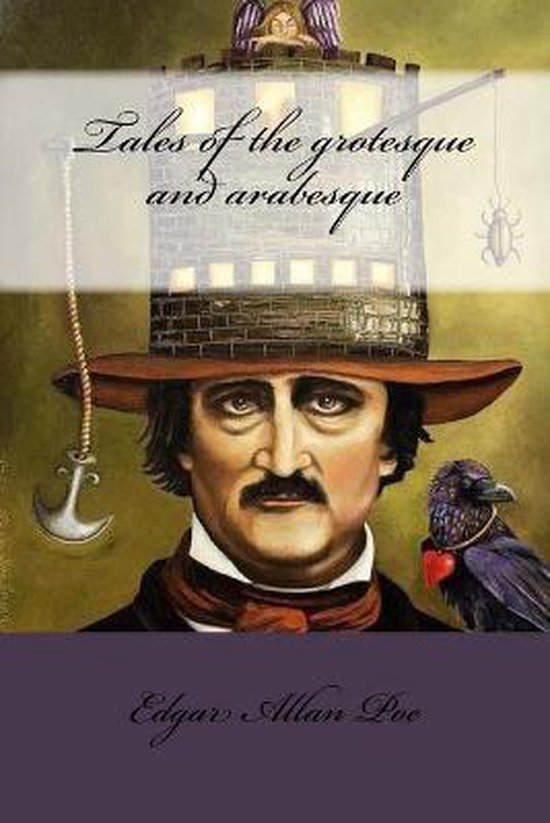 Tales of the grotesque and arabesque (English Edition), Edgar Allan Poe ...