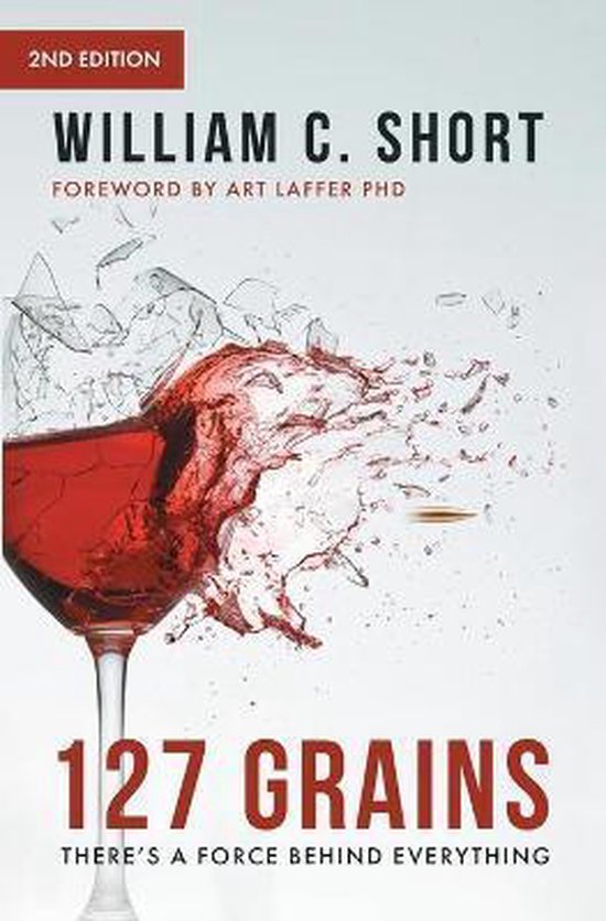 127 Grains | 9781518631139 | William C Short | Boeken | bol