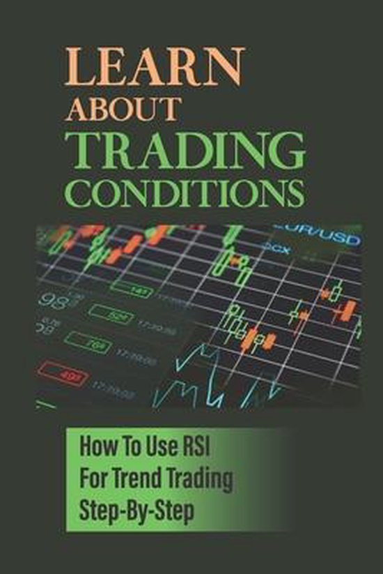 Learn About Trading Conditions | 9798476636014 | Eli Lona | Boeken ...