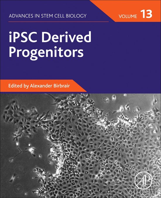 iPSC Derived Progenitors (ebook) | 9780323900737 | Boeken | bol.com