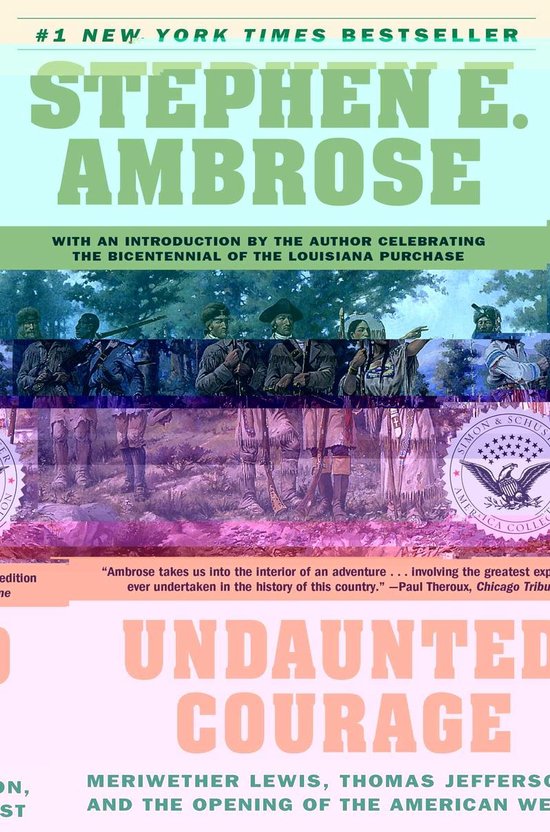 Undaunted Courage (ebook), Stephen E. Ambrose | 9781439126172 | Boeken ...