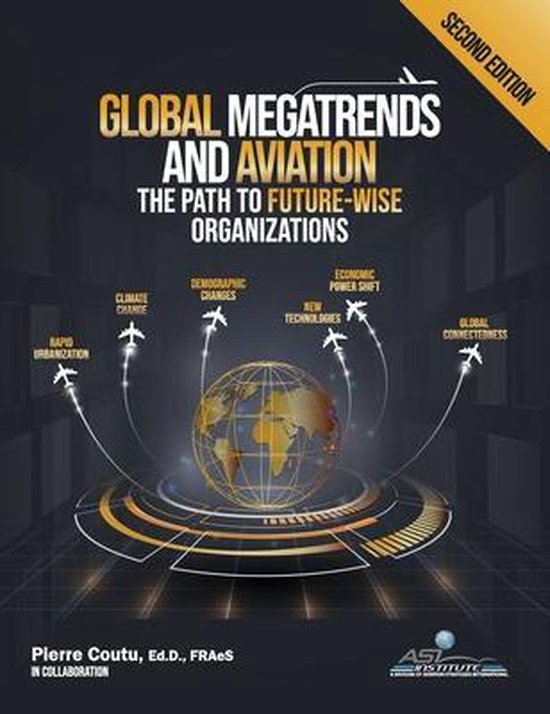 Global Megatrends and Aviation, Pierre Coutu | 9781999007751 | Boeken ... Global Megatrends and Aviation, Pierre Coutu | 9781999007751 | Boeken ...