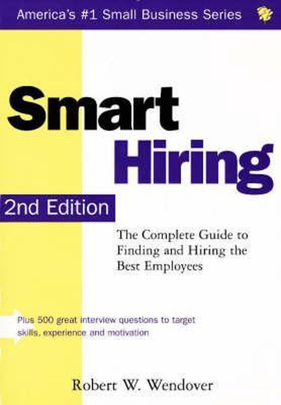 Smart Hiring | 9781570712135 | Robert W Wendover | Boeken | bol