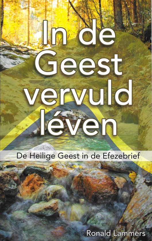 In de Geest vervuld léven, Ronald Lammers | 9789066943070 | Boeken | bol