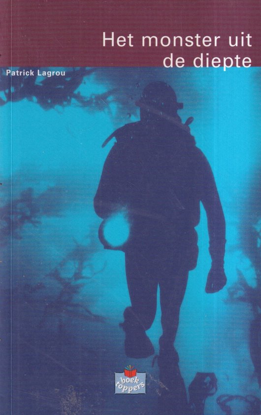 Het monster uit de diepte, Patrick Lagrou | 9789020820102 | Boeken | bol