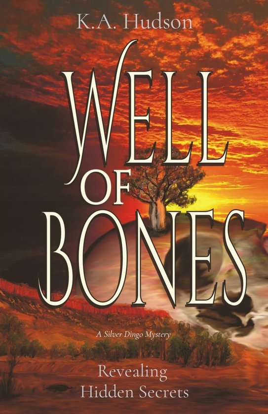 Well of Bones (ebook), K. A. Hudson | 9780645270839 | Boeken | bol