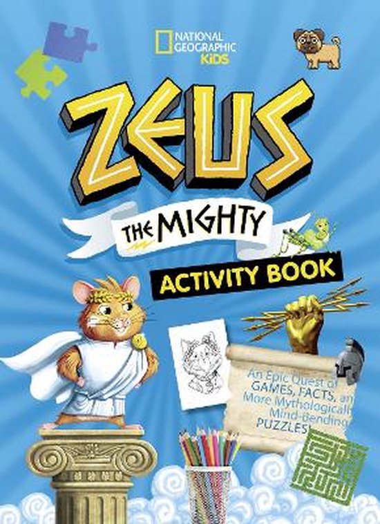 Zeus the Mighty- Zeus the Mighty Activity Book 1, National Geographic ...