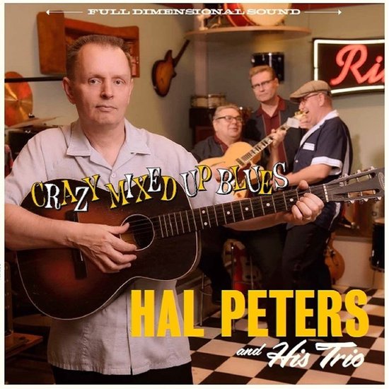 Hal Peters & His Trio - Crazed Mixed Up Blues (CD), Hal Peters & His ...