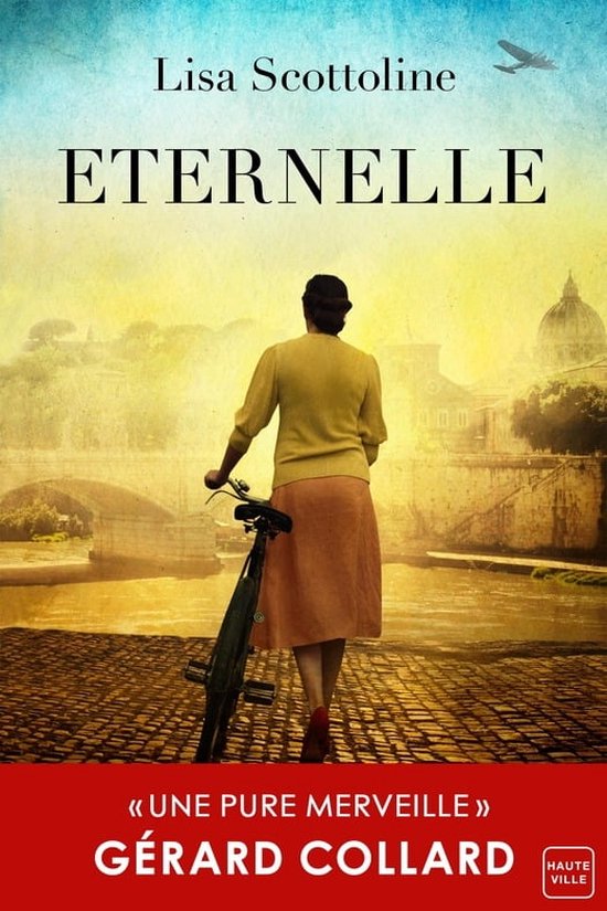 Hauteville Historique - Éternelle (ebook), Lisa Scottoline ...