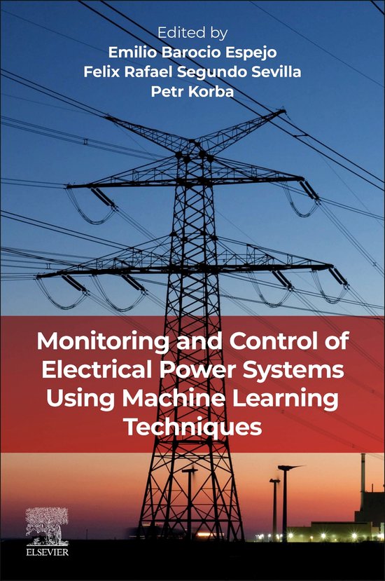 Monitoring and Control of Electrical Power Systems using Machine ...