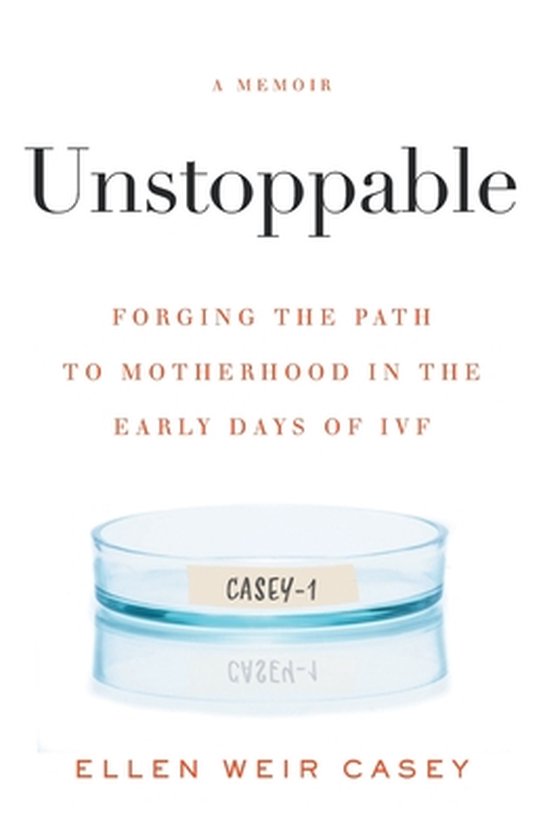 Unstoppable, Ellen Weir Casey | 9781632994974 | Boeken | bol
