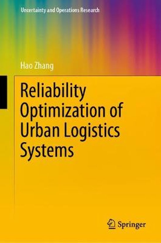 Uncertainty and Operations Research- Reliability Optimization of Urban ...