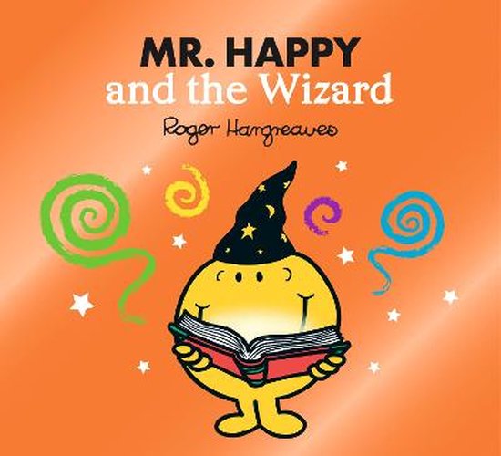 Mr. Men & Little Miss Magic- Mr. Happy and the Wizard, Adam Hargreaves ...