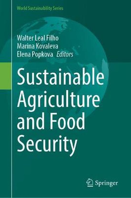 World Sustainability Series- Sustainable Agriculture and Food Security ...