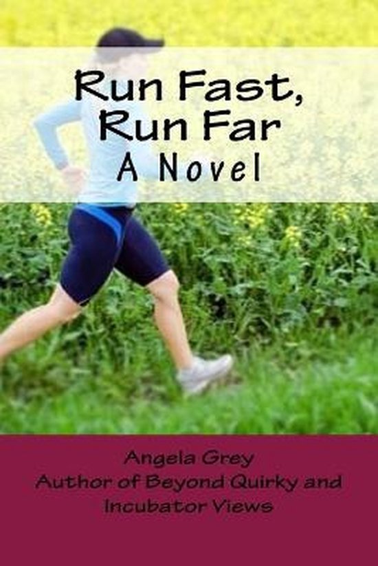Run Fast, Run Far, Angela Grey | 9781530727384 | Boeken | bol