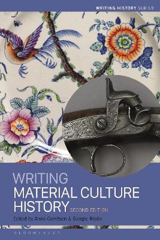 Writing Material Culture History Writing History | 9781350105225 ...