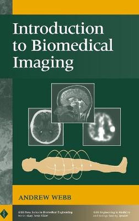 Introduction to Biomedical Imaging, A Webb | 9780471237662 | Boeken | bol