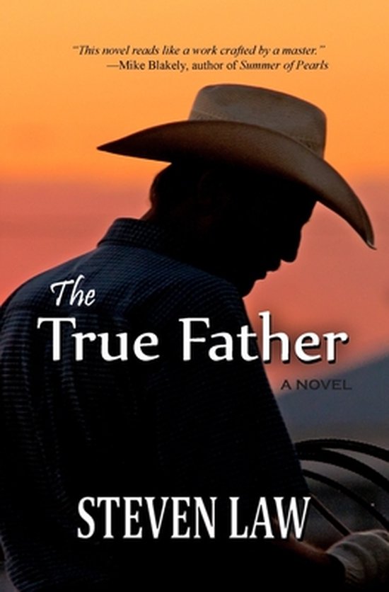 The True Father, Steven Law | 9798985722222 | Boeken | bol.com