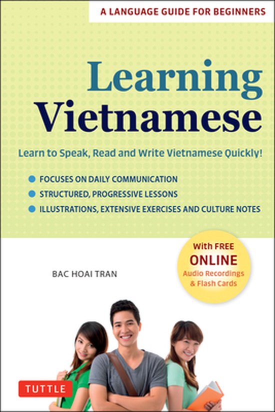 Learning Vietnamese: Learn to Speak, Read and Write Vietnamese Quickly! (Free Online... | bol.com