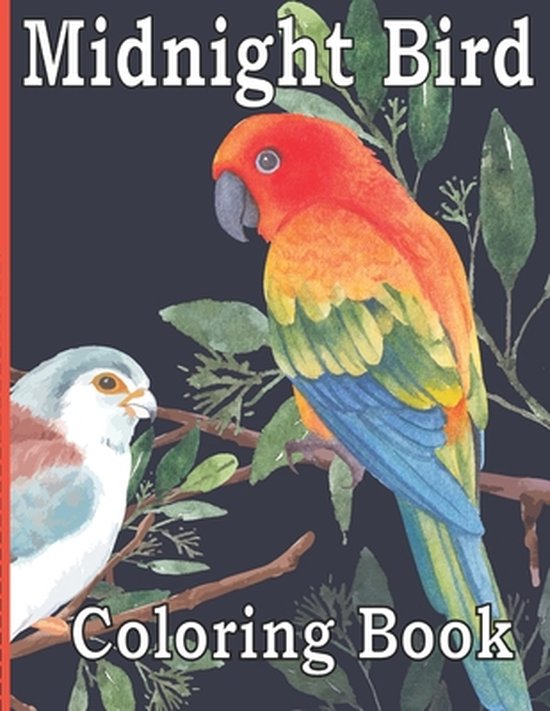 Midnight Bird Coloring Book: Black Background Coloring Book With 40 ...