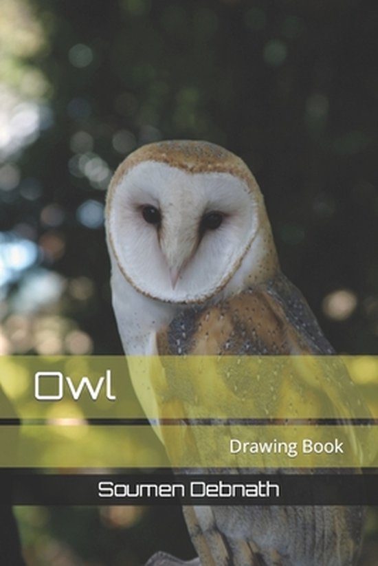Owl: Drawing Book, Soumen Debnath | 9798416279943 | Boeken | bol.com