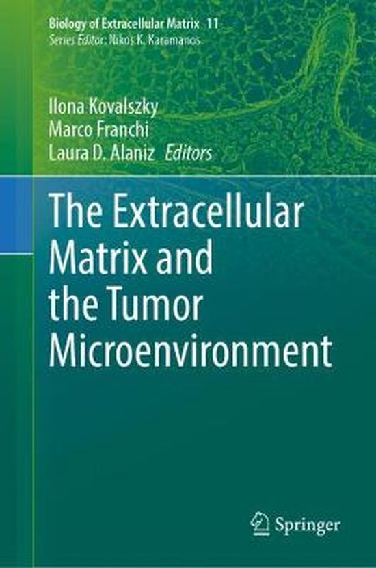 Biology of Extracellular Matrix-The Extracellular Matrix and the Tumor ...