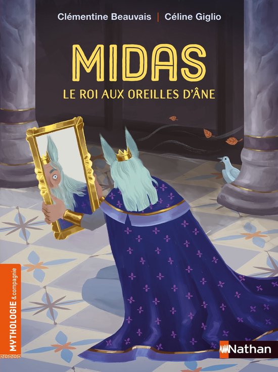 Midas, le roi aux oreilles d'âne - Mythologie & compagnie - Dès 7 ans ...